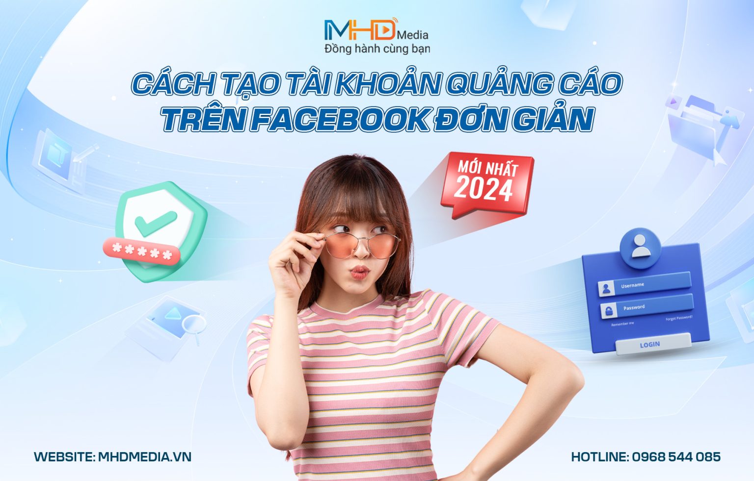 Cách tạo tài khoản quảng cáo Facebook đơn giản, mới nhất 2024 - MHD Media